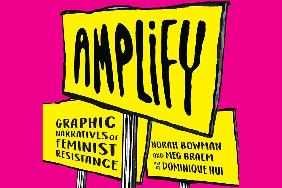 Amplify: Graphic Narratives of Feminist Resistance » PopMatters