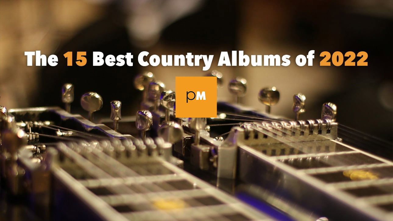 The 15 Best Country Albums of 2022 » PopMatters